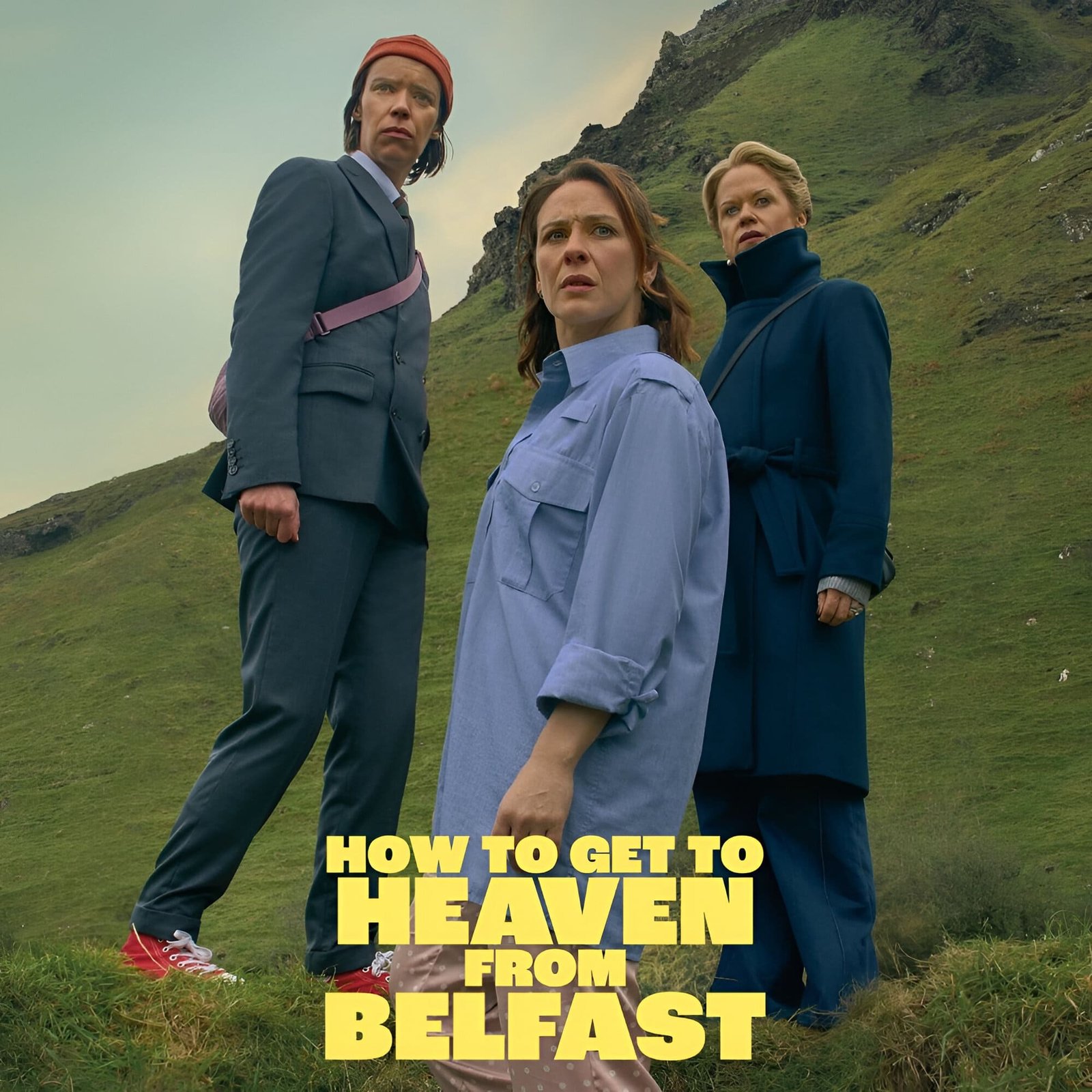 Cast of How to Get to Heaven From Belfast | Full List of Actors and ...